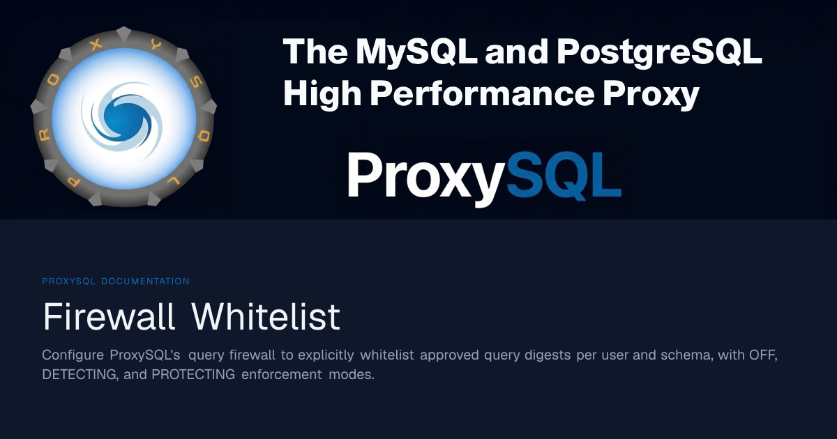 Firewall Whitelist — ProxySQL Documentation